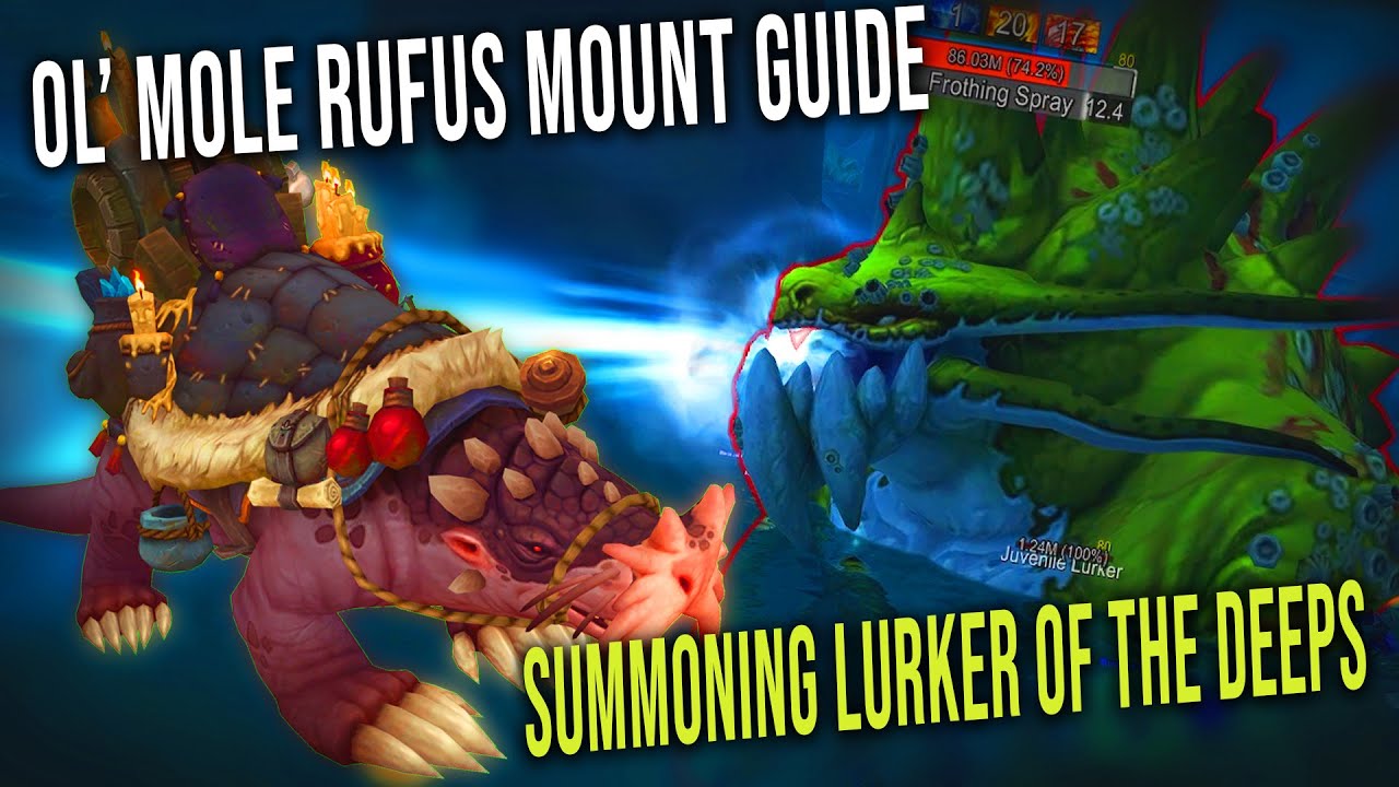 Ol' Mole Rufus Mount Guide - How To Spawn Lurker of The Deeps Rare ...