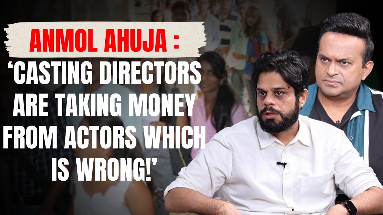 Did Casting Director Anmol Ahuja REFUSE to cast a bollywood Star chosen ...