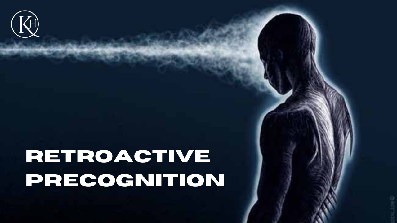 Retroactive Precognition: A Dive into the Unseen - YouTube