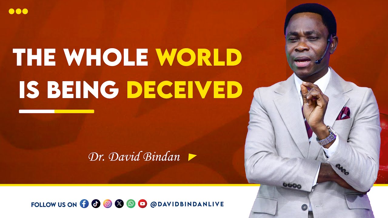 The Deception of the World - Dr. David Bindan - YouTube