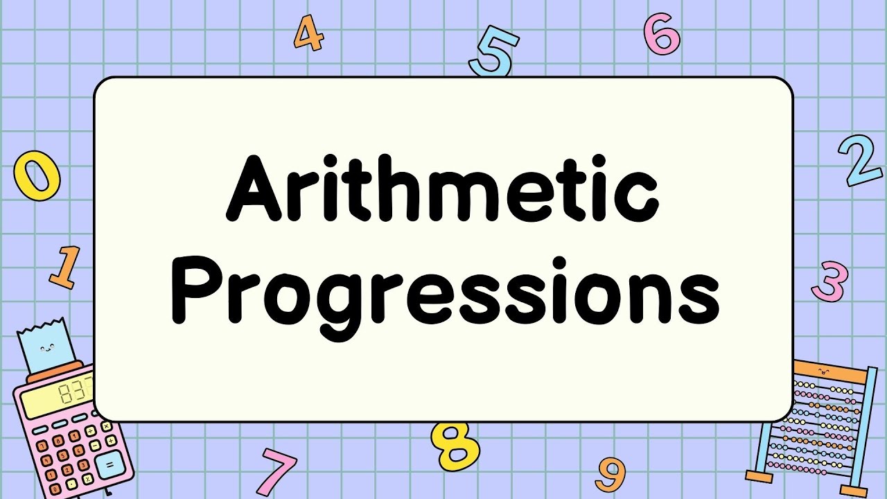 Arithmetic Progressions | Maths / Mathematics | Class 10 | Complete ...