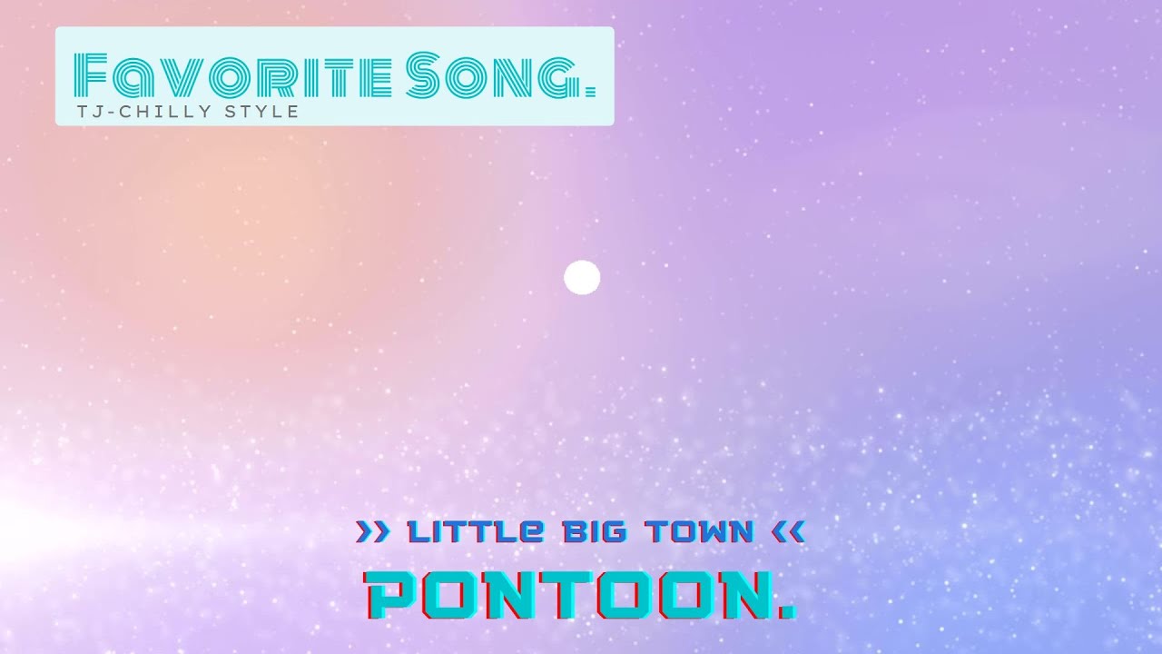 Pontoon - Little Big Town