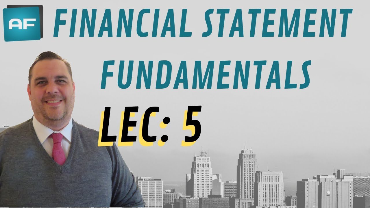 Financial Statement Fundamentals 5 Of 39 IASB FASB And Accounting financial-statement-fundamentals-5-of-39-iasb-fasb-and-accounting