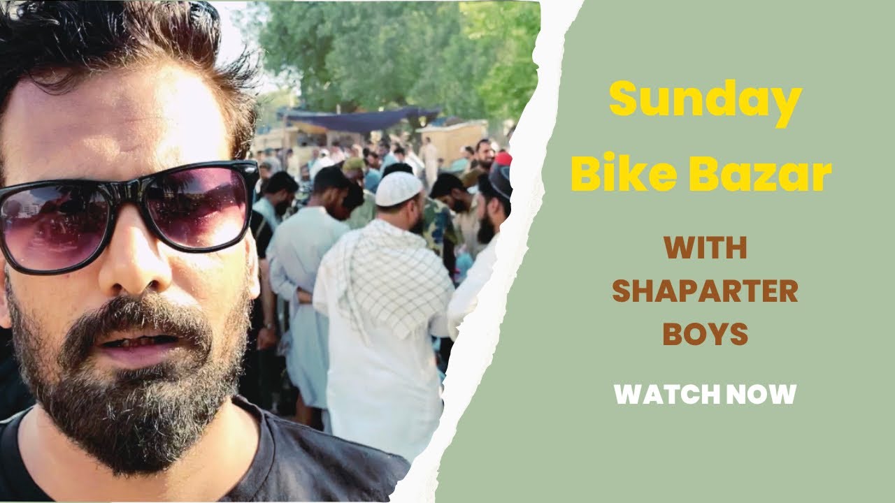 Sunday Bike Market 🏍️ | Shapatar Larkon K Sath Tafreeh 😆 - YouTube