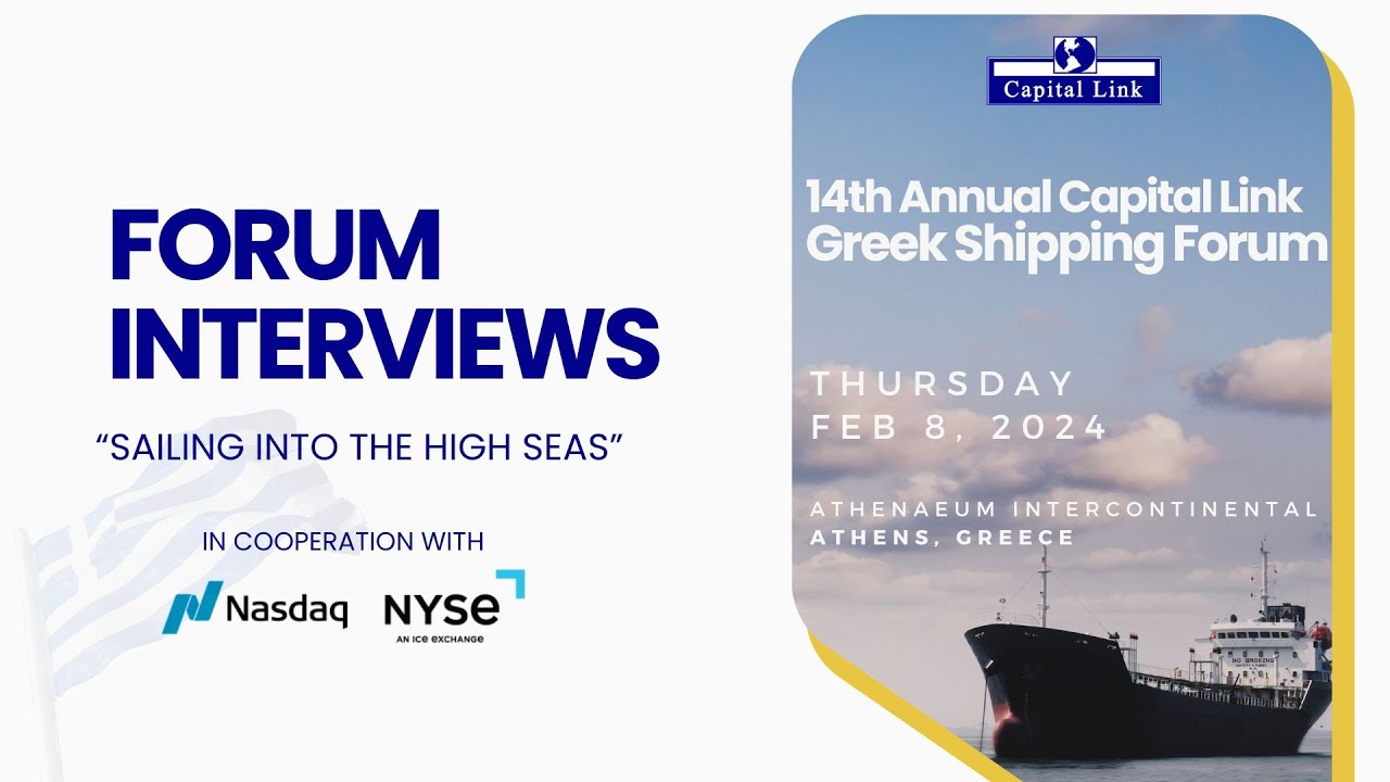 2024 14th Annual Capital Link Greek Shipping Forum | Forum Interviews ...