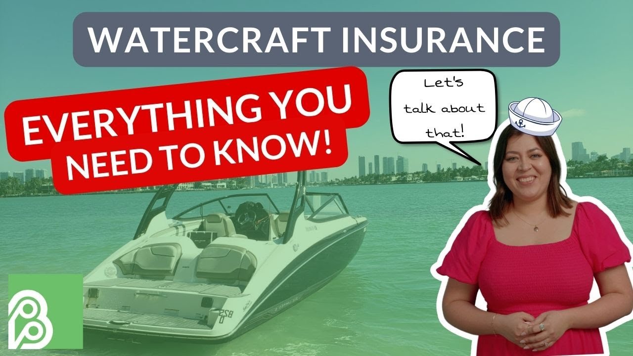 Everything You Need to Know about Watercraft Insurance! - YouTube