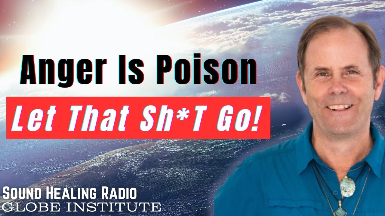 Heal & Release Anger With Sound & Vibration | Purge Toxic Stuck ...