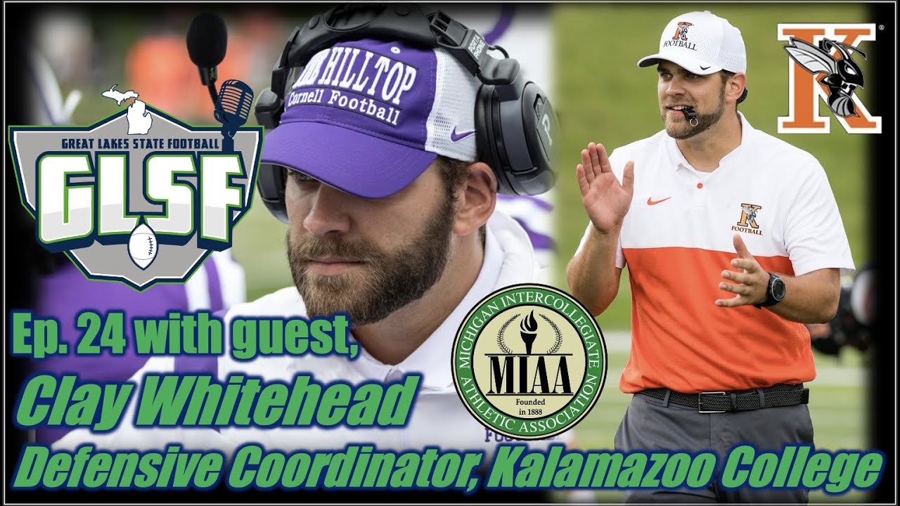 Clay Whitehead, Kalamazoo College Football, Defensive Coordinator - Ep ...