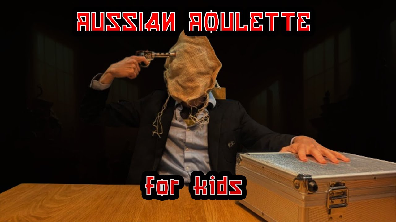 I Made Russian Roulette a Children's Game - YouTube