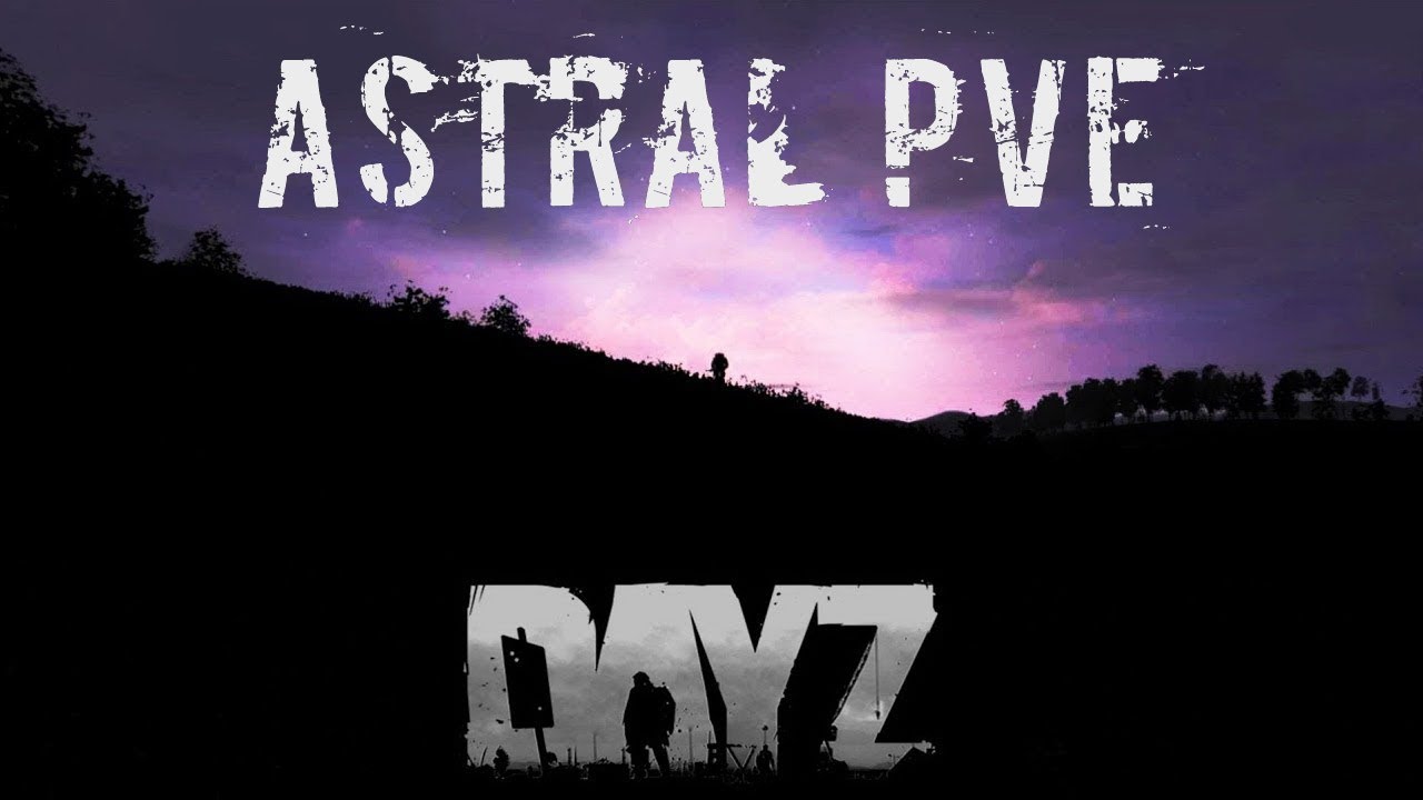 🔴 Стрим DAYZ ASTRAL PVE #2 - YouTube