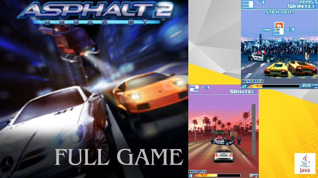 ASPHALT URBAN GT 2 JAVA (J2ME) / FULL GAMEPLAY NO COMENTARY - YouTube