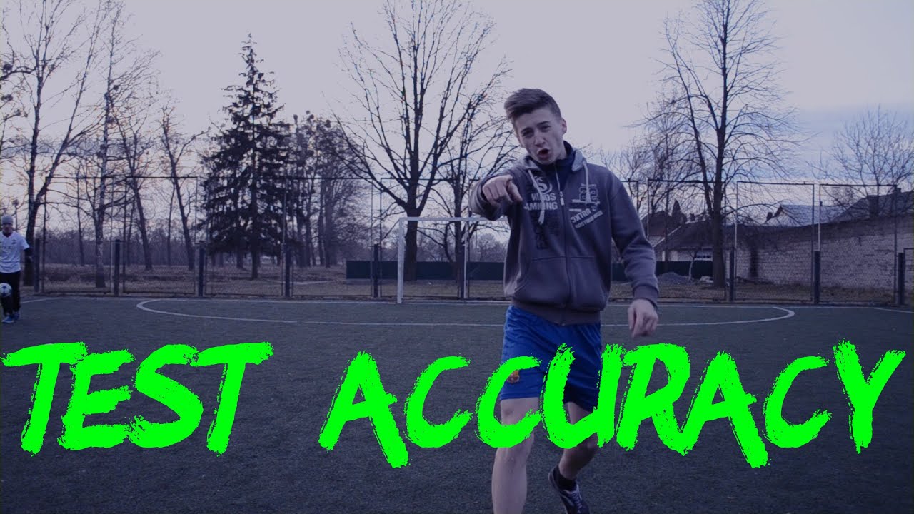 FOOTBALL TEST ACCURACY | ФУТБОЛЬНЫЙ ТЕСТ НА ТОЧНОСТЬ by WinLouu - YouTube