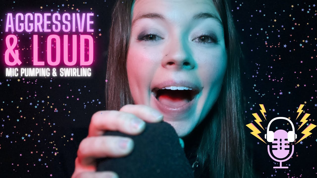 Asmr Loud And Aggressive Mic Pumping And Swirling Youtube