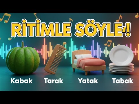 KABAK-TARAK-YATAK-TABAK | SEVİYE 1-3 | RİTİMLE SÖYLE | RİTME GÖRE KELİME