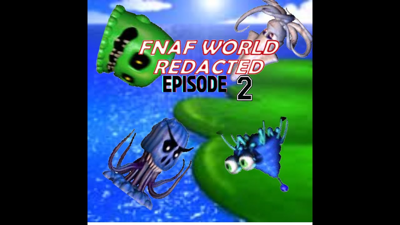 Enemies putting up a challenge! Fnaf world: redacted episode 2! - YouTube