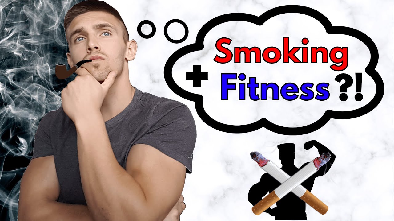 Smoking and Fitness?! | Effects of Smoking on Muscle Building - YouTube