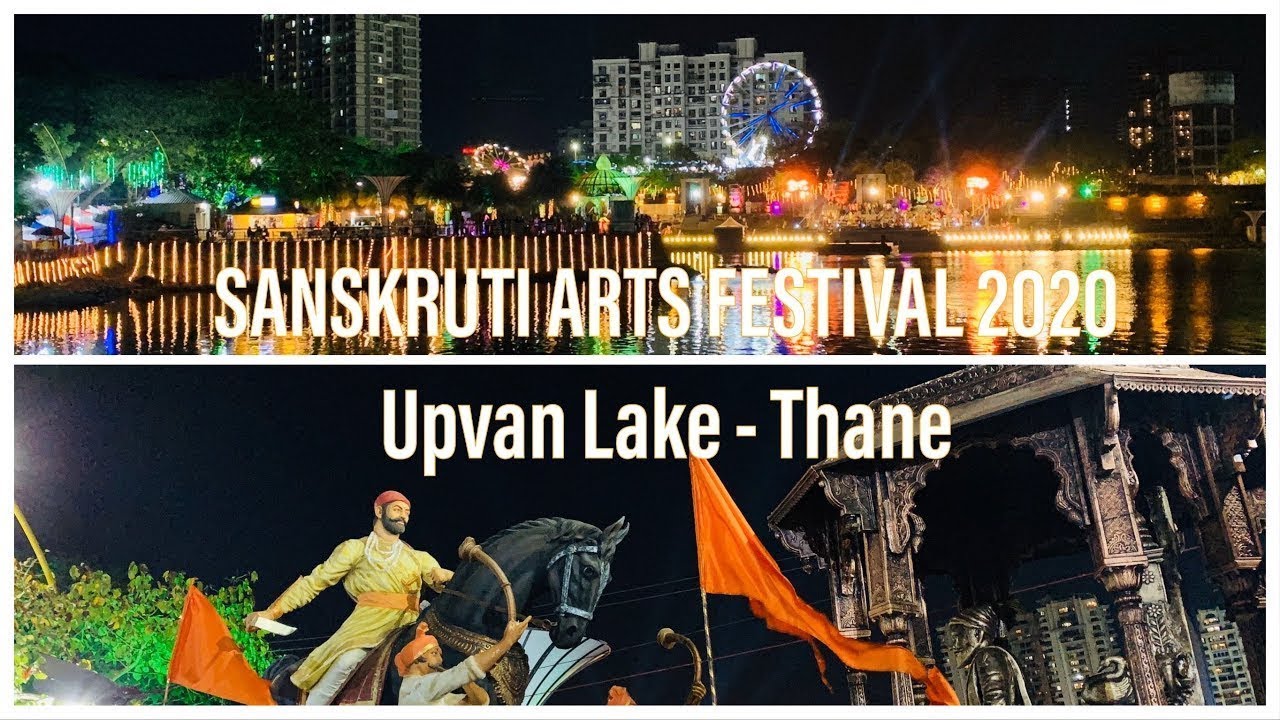 Sanskruti art festival 2020 | Upvan fest 2020 | Marathi vlog | Thane ...