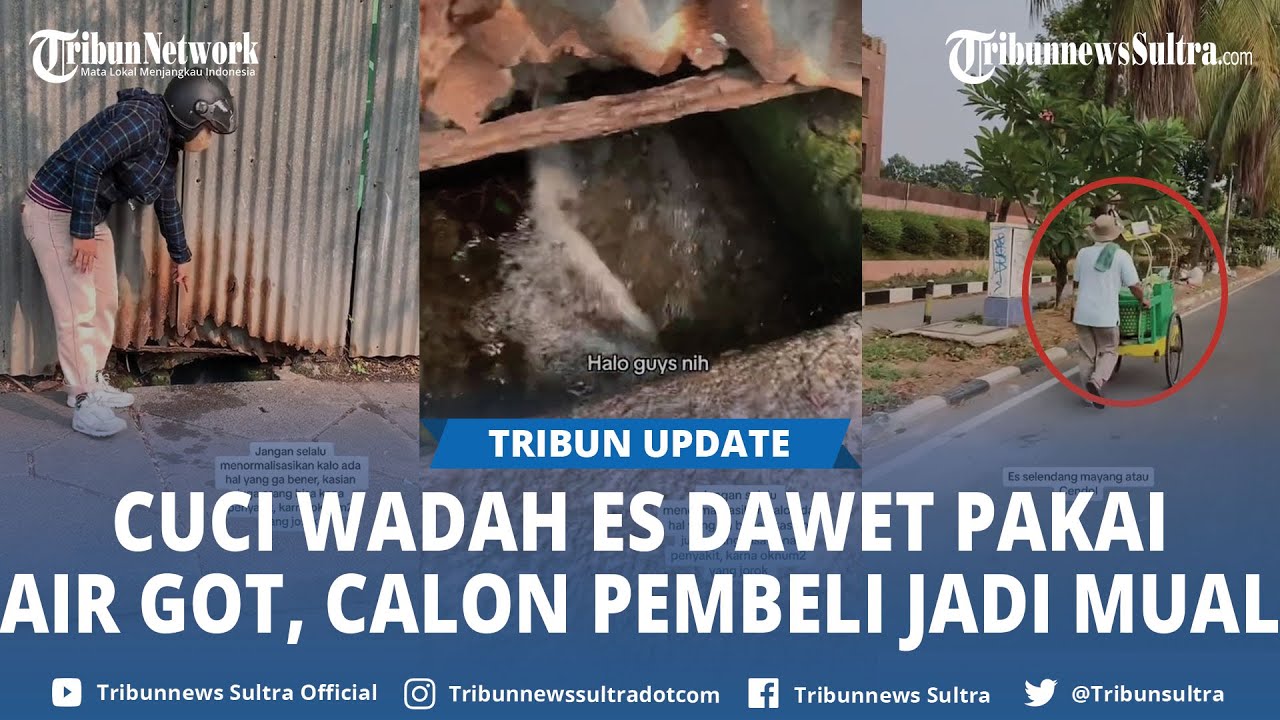 Viral Curhatan Wanita Lihat Aksi Pedagang Es Dawet Bersihkan Wadah