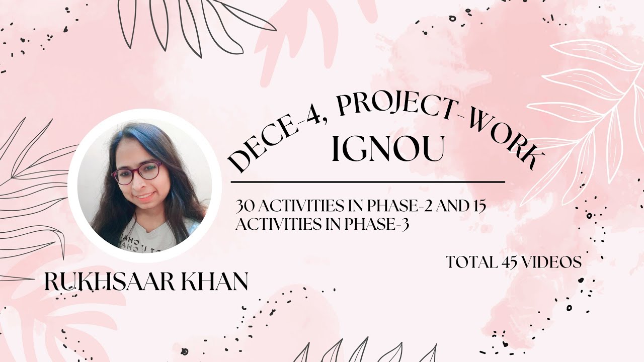 IGNOU DECE-4 PROJECT WORK 2023-2024, PHASE 3, DAY-5, ACTIVITY-1 BY ...