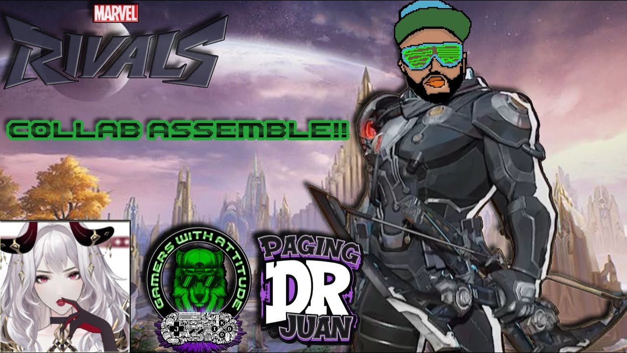 Marvel Rivals Collab Assemble!! @PagingDrJuanGaming @ariesdeimos5125 ...