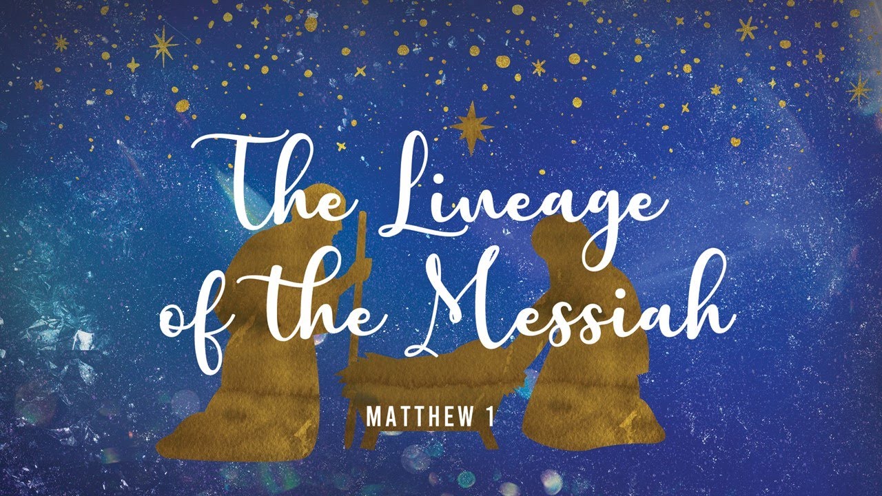 Matthew 1 // The Lineage of The Messiah - YouTube
