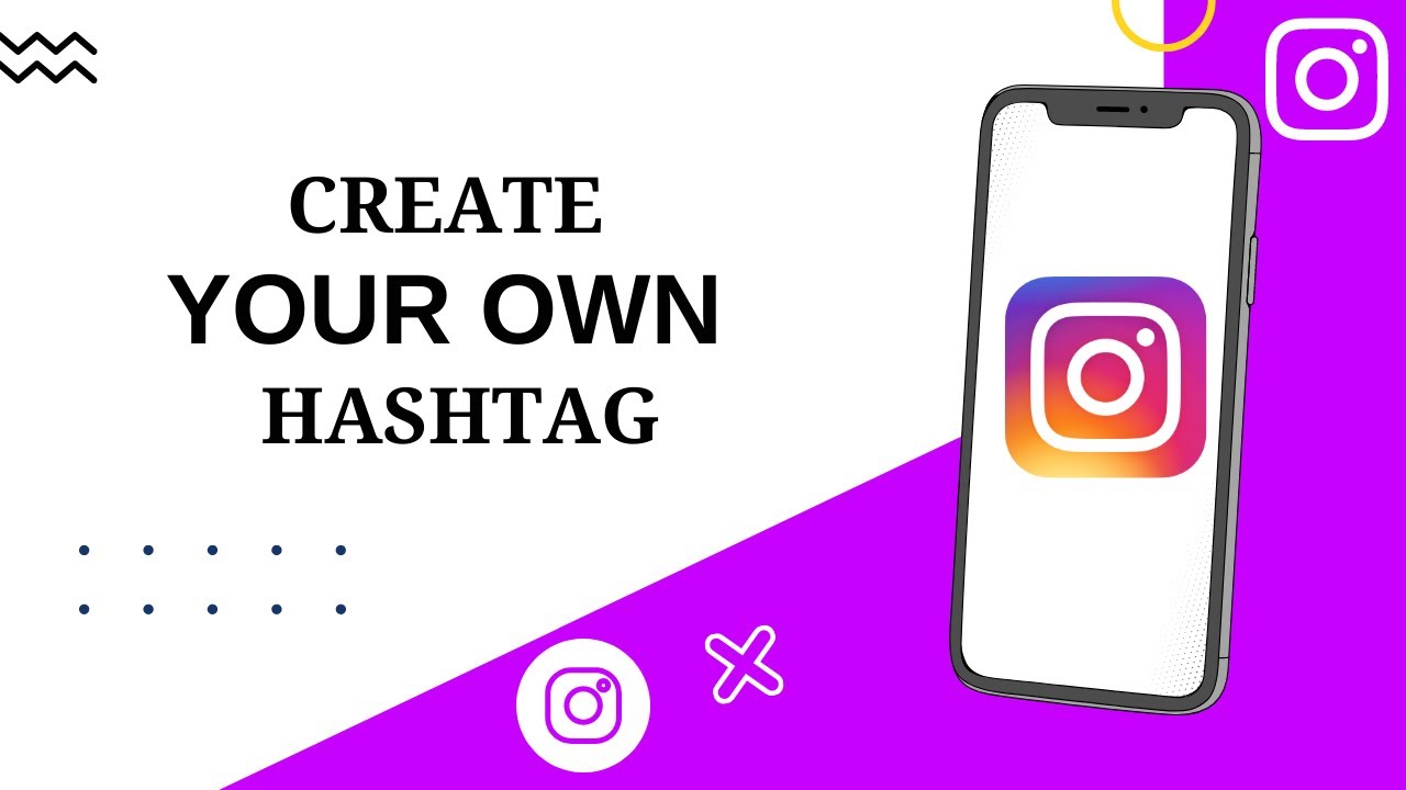 How To Create Your Own Hashtag On Instagram YouTube how-to-create-your-own-hashtag-on-instagram-youtube