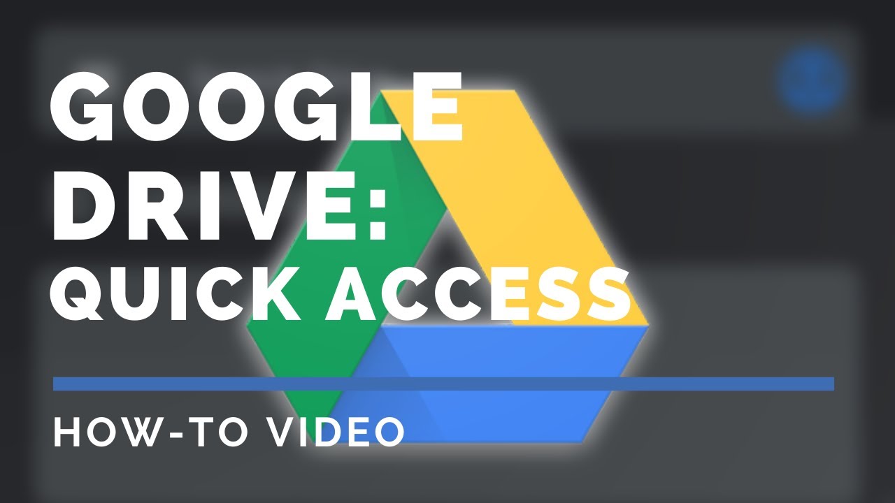 Google Drive: Quick Access - YouTube