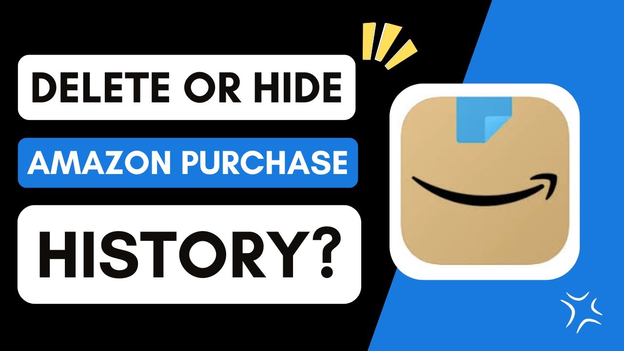 Can You Delete Or Hide Amazon Purchase History - YouTube
