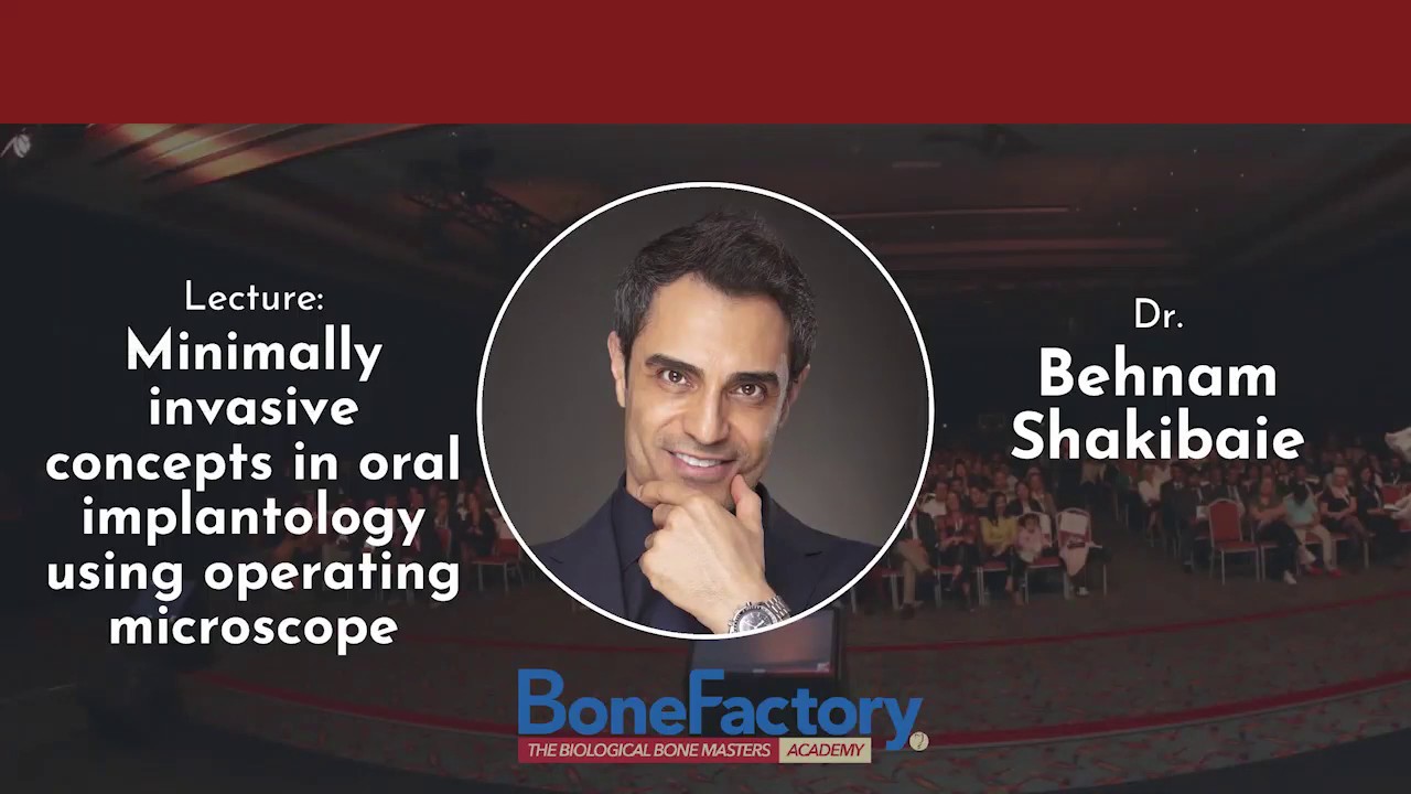 🇺🇸 Dr. Behnam Shakibaie Minimally invasive concepts in oral ...