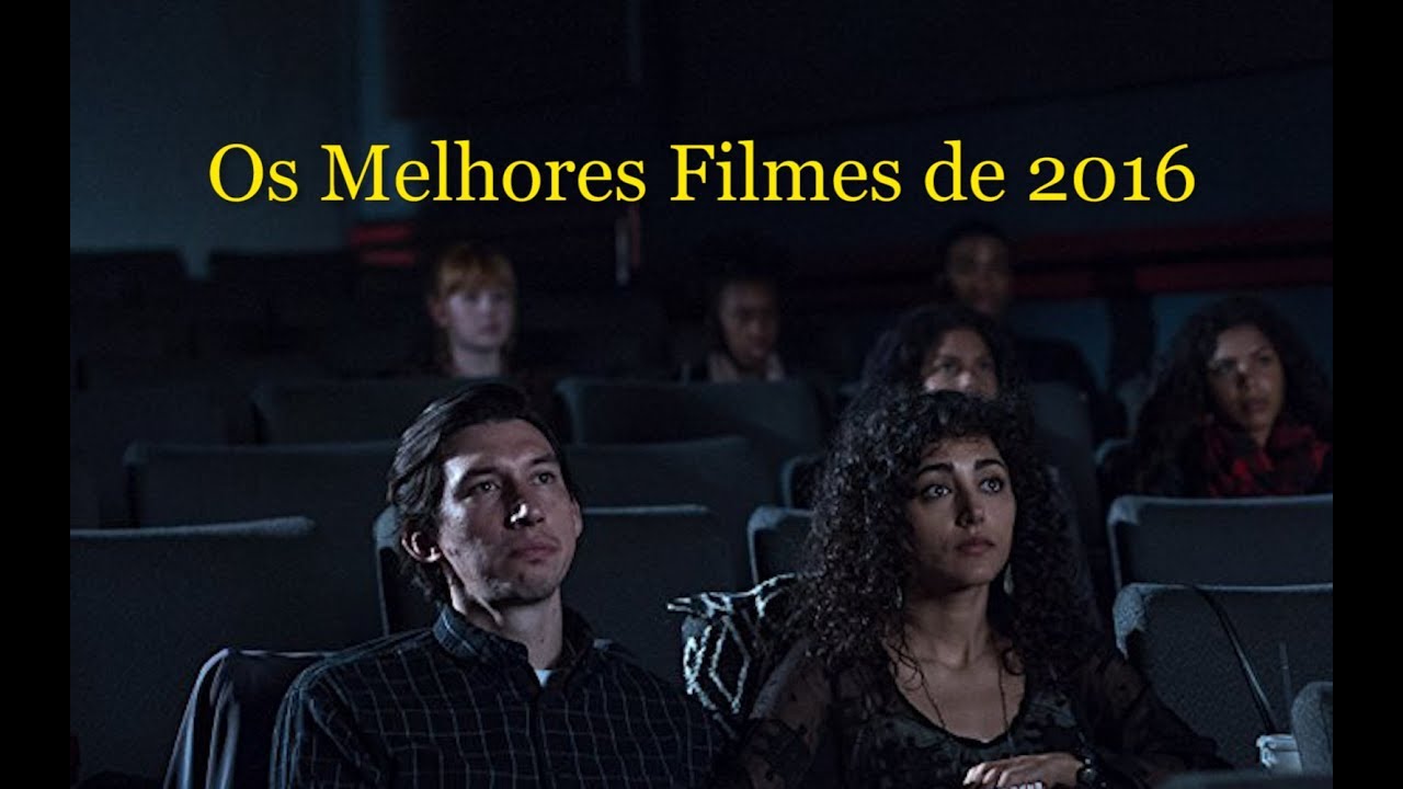 Os Melhores Filmes de 2016 - uma compilação - YouTube
