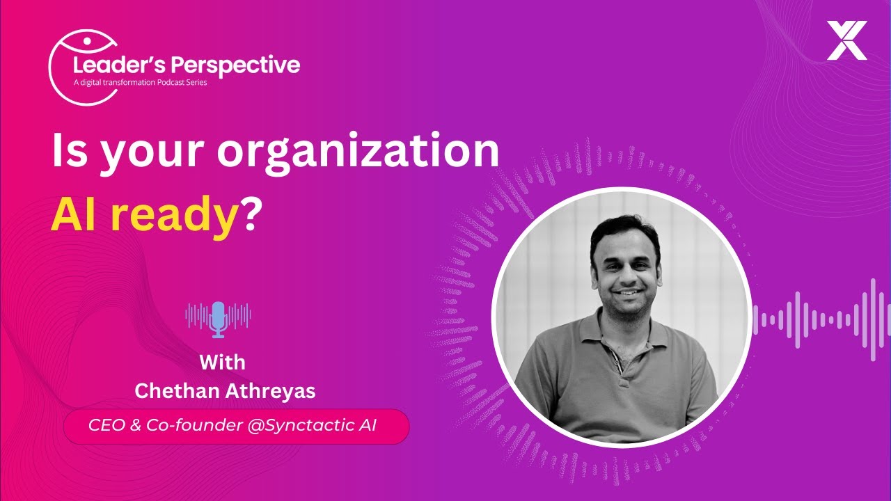 EP #1 | Your Organization AI Ready? | Leader's Perspective with Chethan Athreyas | TechVariable ...