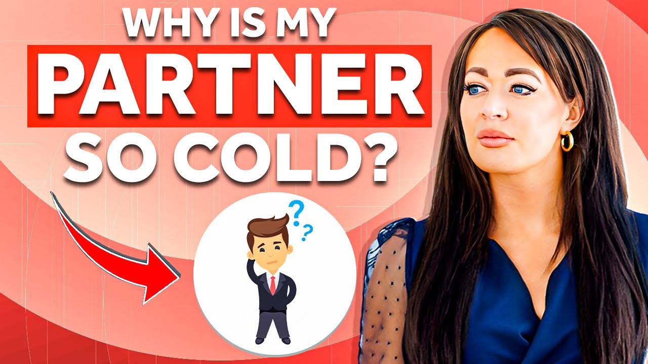 Why is my partner so cold? Avoidant Attachment - YouTube