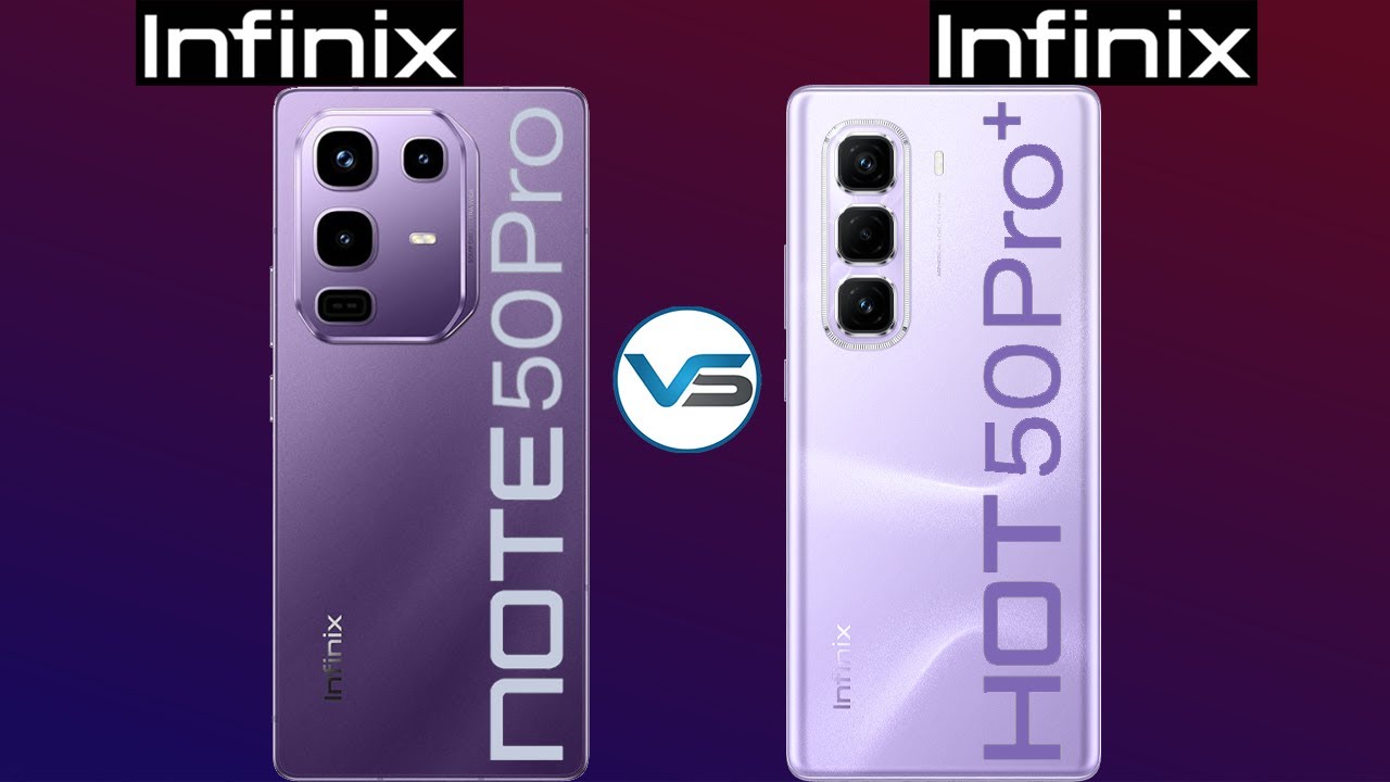 Infinix Note 50 Pro VS Infinix Hot 50 Pro Plus | Infinix Hot 50 Pro ...