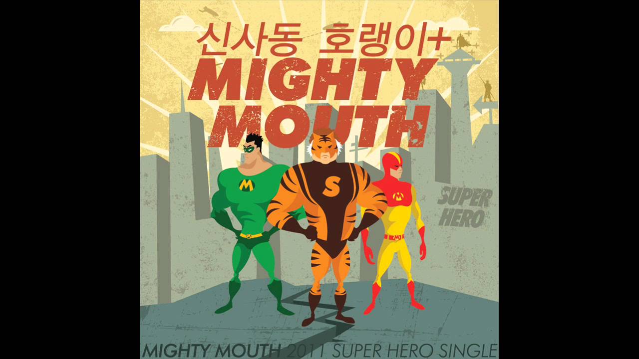 [ Mighty Mouth - Super Hero ] - YouTube