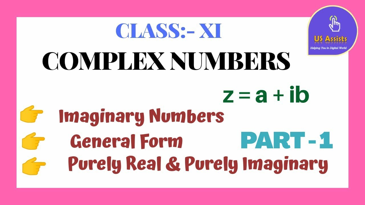 Complex Numbers Class 11 | Maths Chapter 5 | (Part 1) - YouTube