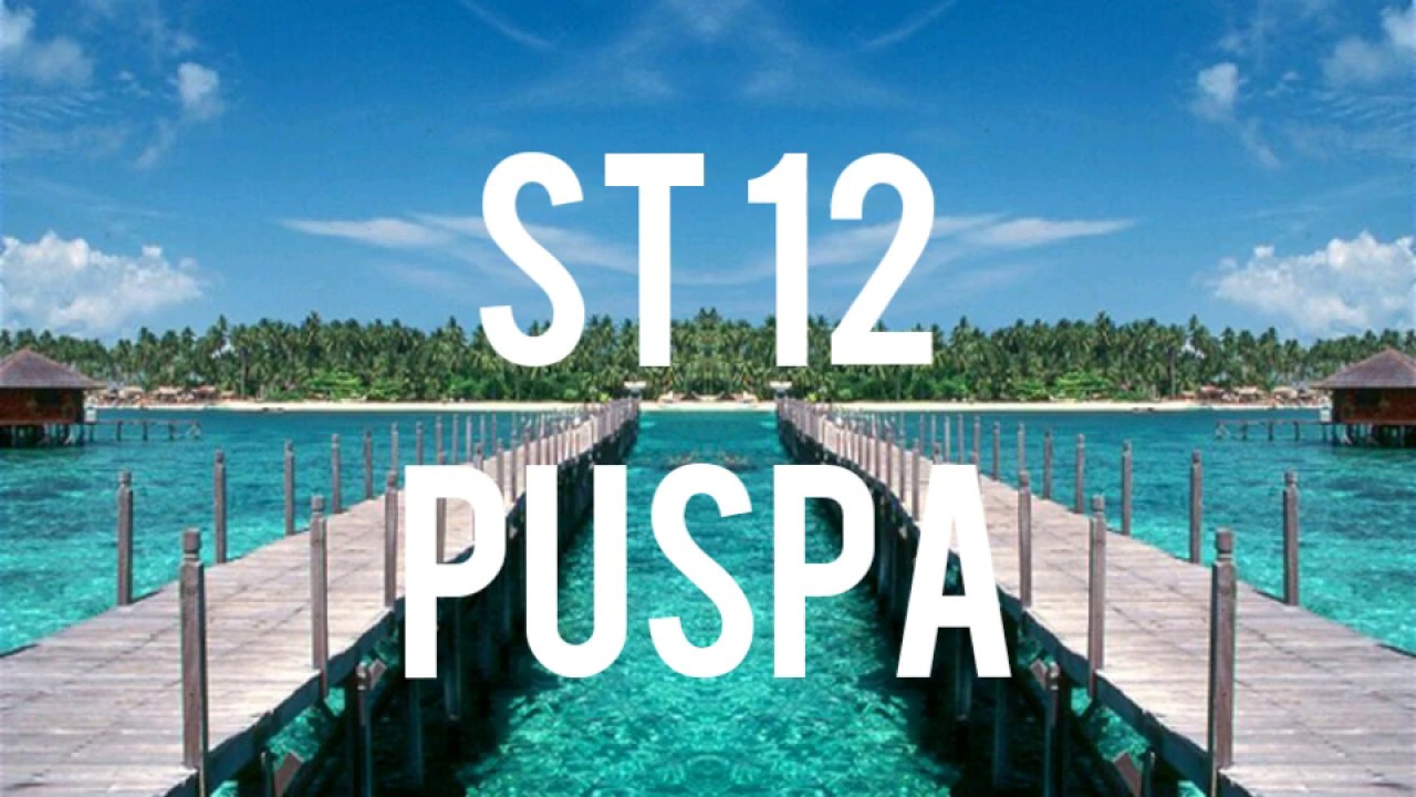 ST 12 - PUSPA LYRIC VIDEO - YouTube