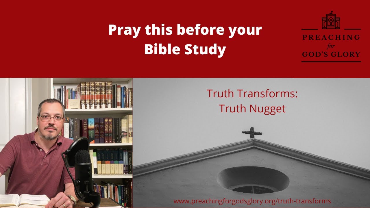 Bible Study Prayers! | Truth Transforms: Truth Nugget - YouTube