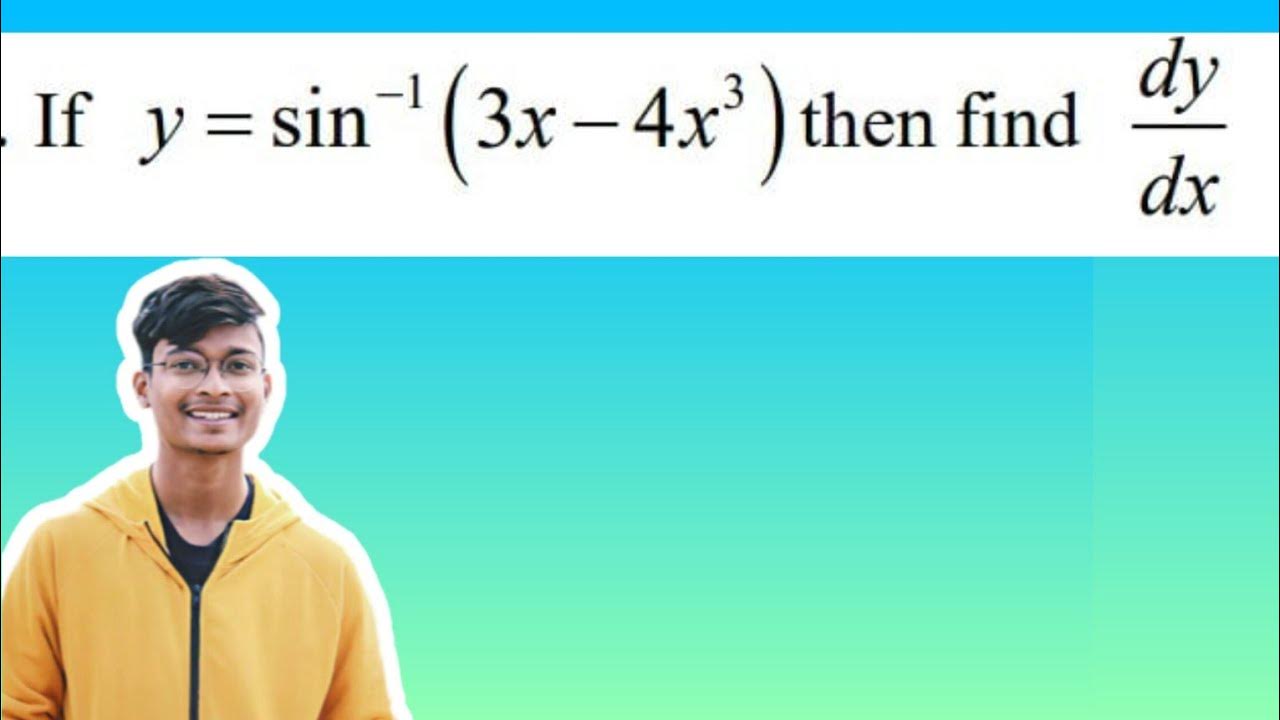 if-y-sin-inverse-3x-4x-then-find-dy-dx-youtube