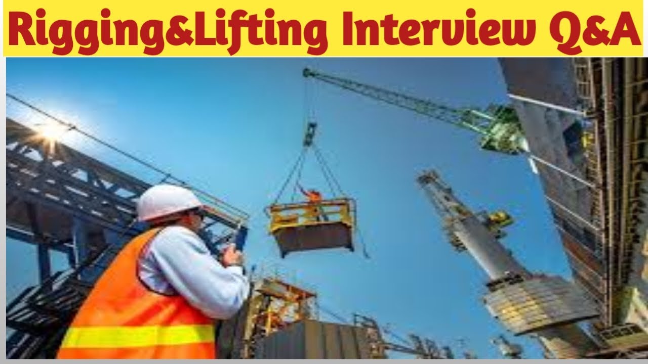 Rigging & Lifting Safety Interview question & Answer Part 1 | Rigging ...
