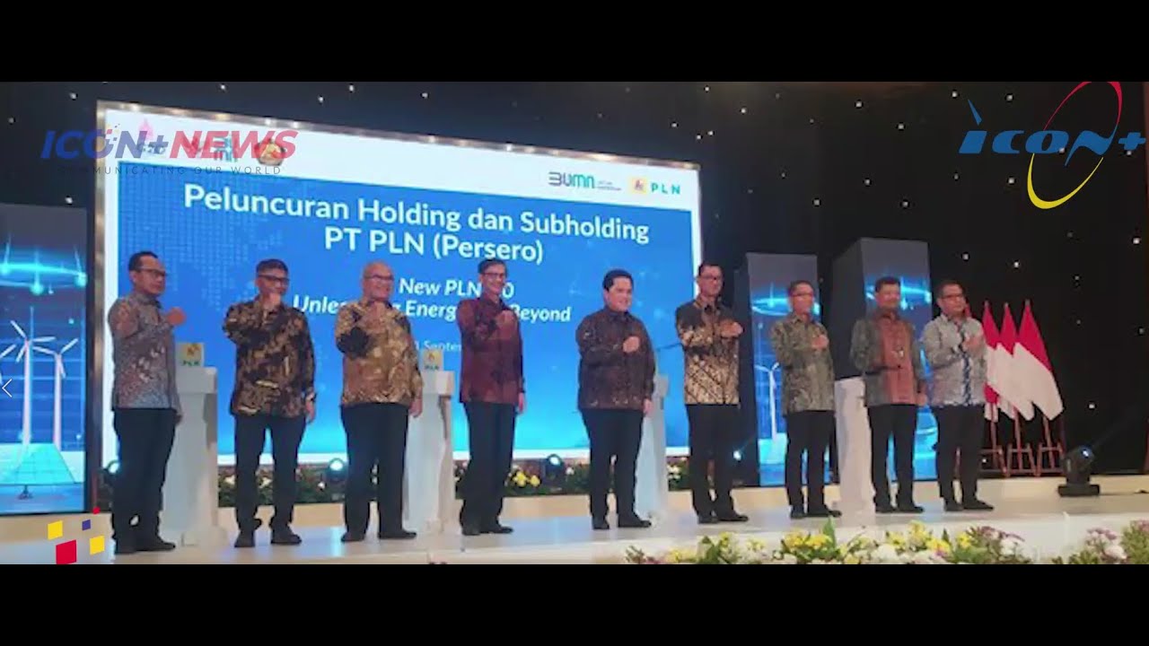 PT PLN ICON Plus Transformasi ICON+ Menjadi Subholding PT PLN - YouTube