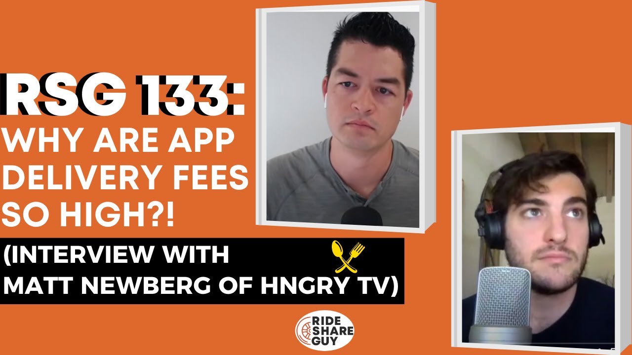 RSG 133: Why are app delivery fees so high?! (Interview With Matt ...