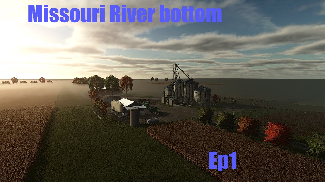 Missouri River Bottom FS25 EP1 Lets see what this map is all about ...