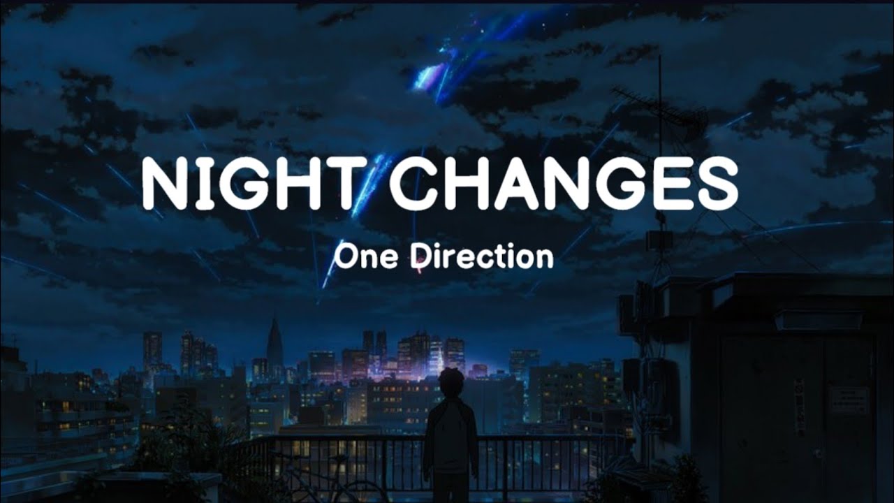 One Direction - Night Changes - YouTube