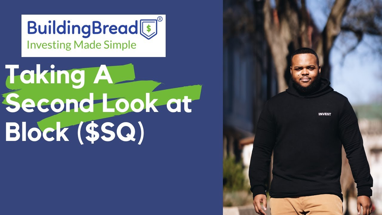 Taking a Second Look at Block | Deeper Look at Block Stock ($SQ ...