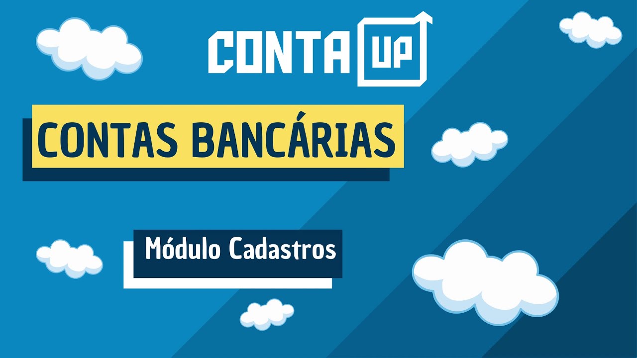 CADASTRO DE CONTAS BANCÁRIAS - ERP CONTA UP PLUS - YouTube