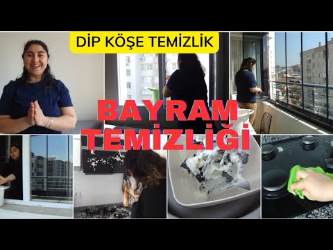 BAYRAM TEMİZLİĞİ ♡TEMİZLİKVLOG🤌DİP KÖŞE TEMİZLİK