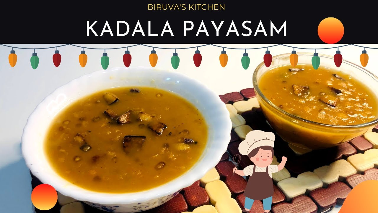 Kadala Payasam I Kadala Parippu Payasam I Chana Dal Payasa - YouTube