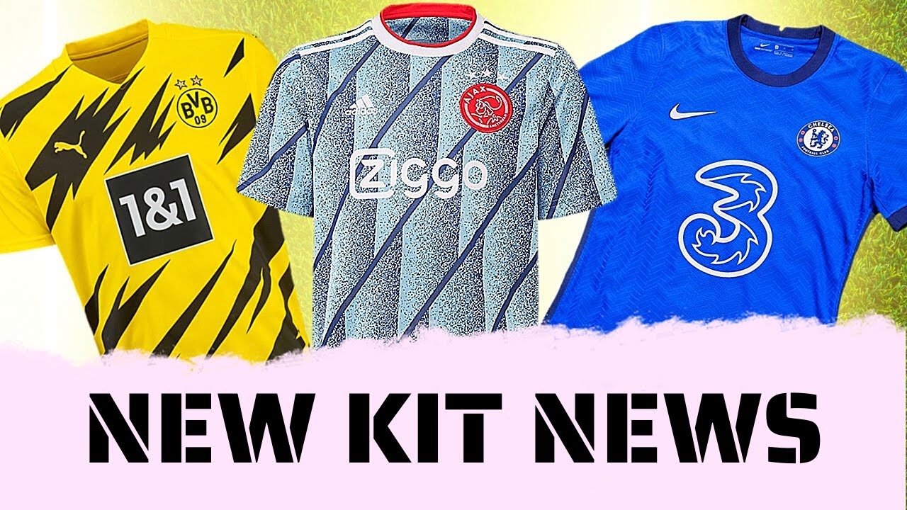 20/21 NEW KIT NEWS!! REVIEWING SOME UPCOMING FOOTBALL SHIRTS FOR THE ...