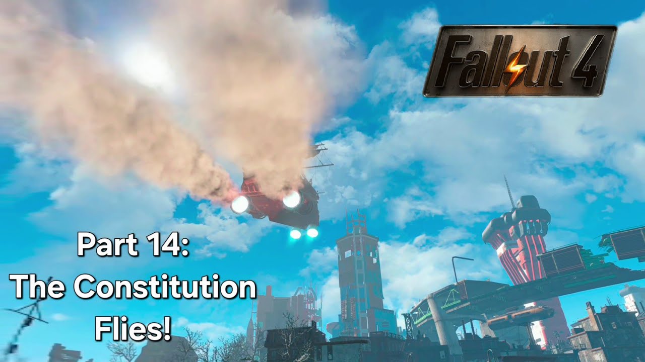 Fallout 4 VR: Part 14 - The Constitution Flies! - YouTube