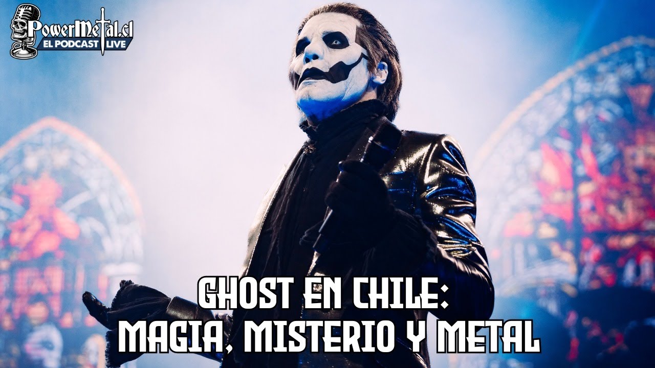 GHOST en Chile: Magia, Misterio y Metal - YouTube